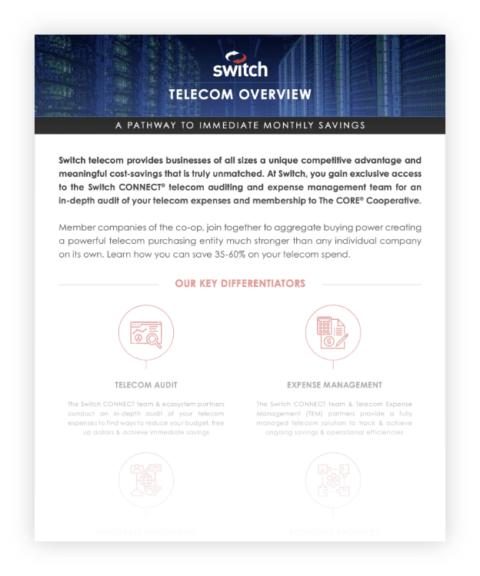 Switch Telecom | A Pathway to Immediate Monthly Savings