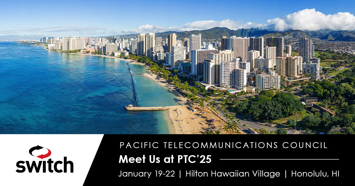 Connect with us at PTC'25 | Switch